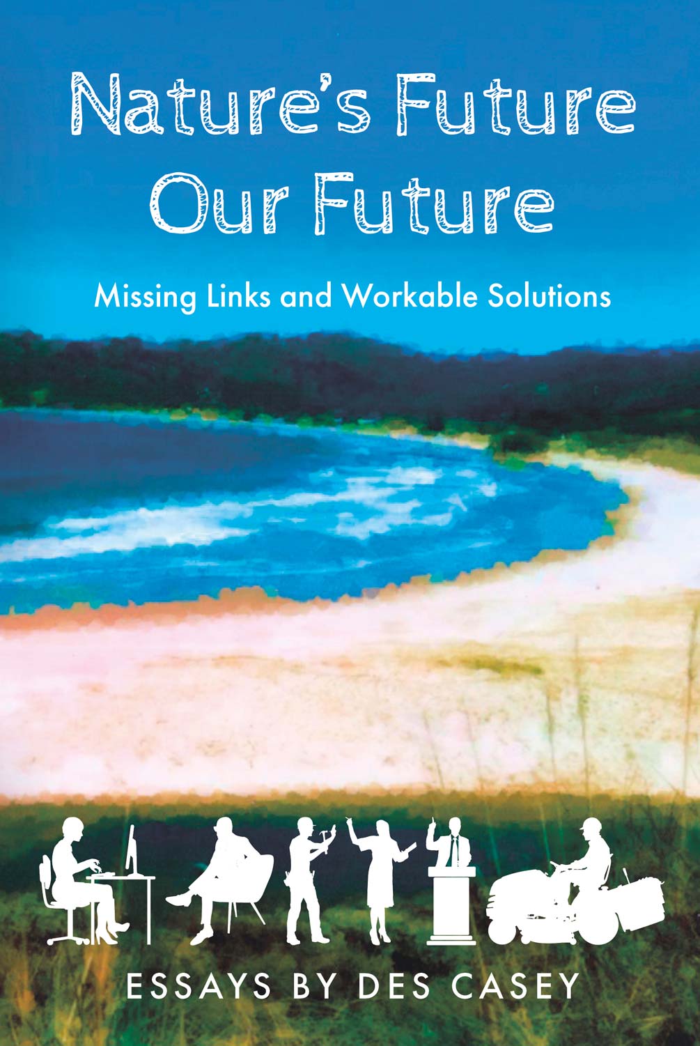 Des Casey – Nature's Future Our Future